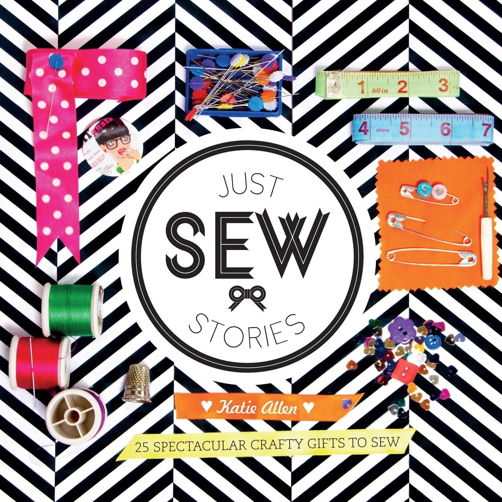 Just Sew Stories by Katie Allen · Hardie Grant Books · Craft Library on ...