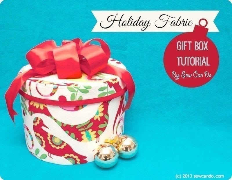 Fabric Gift Box · How To Make A Fabric Box · Sewing on Cut Out + Keep