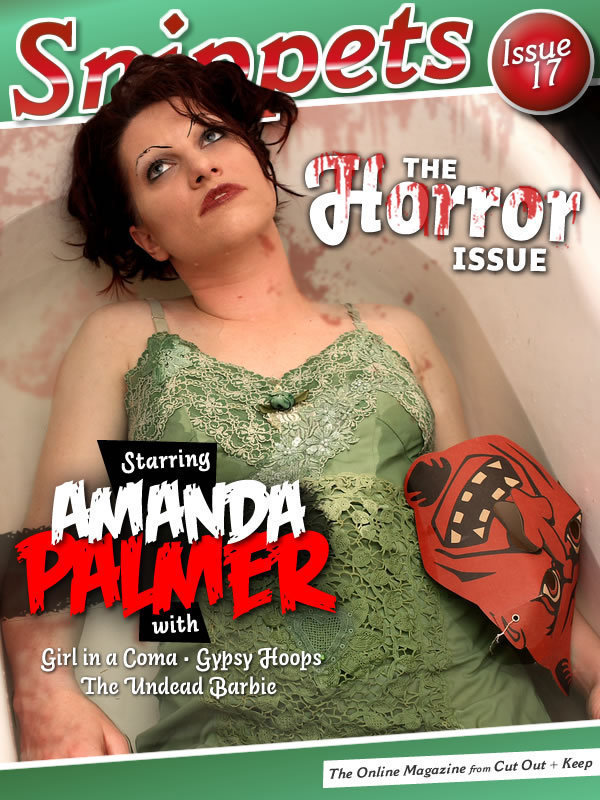 Snippets Zine · Issue 17 - The Horror Issue · Cut Out + Keep